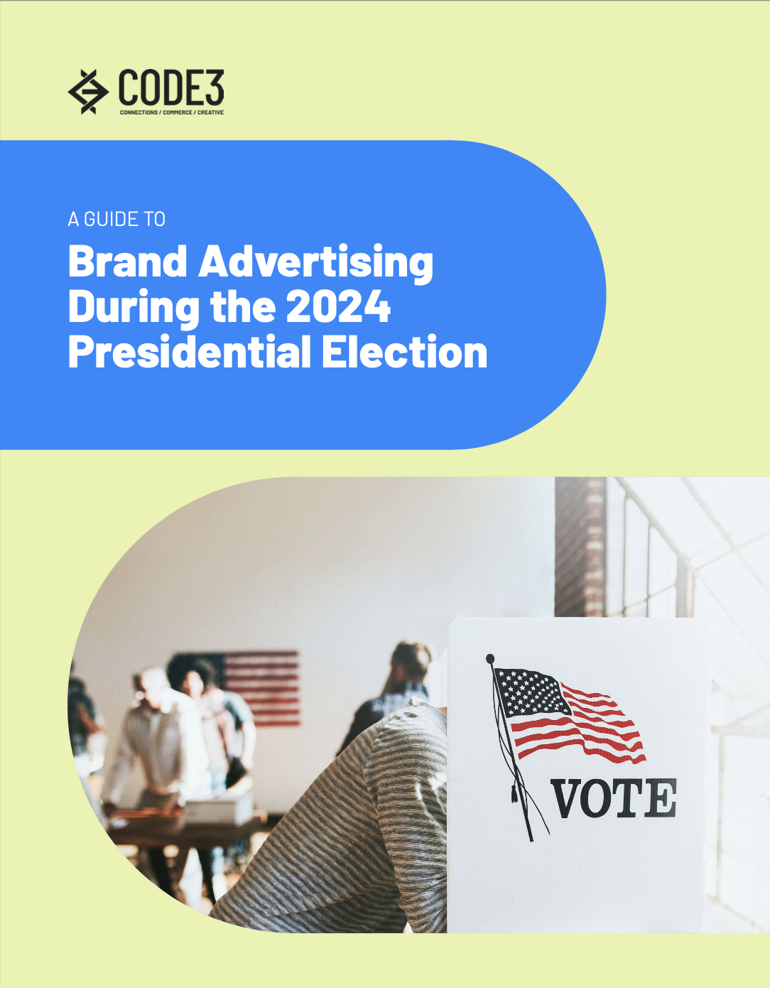 A Guide to Brand Advertising During the 2024 Presidential Election | Code3